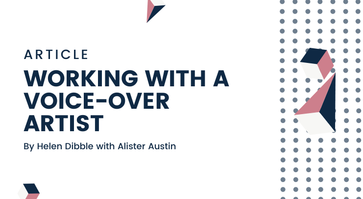 How and when to work with a voice-over artist - Incredibble