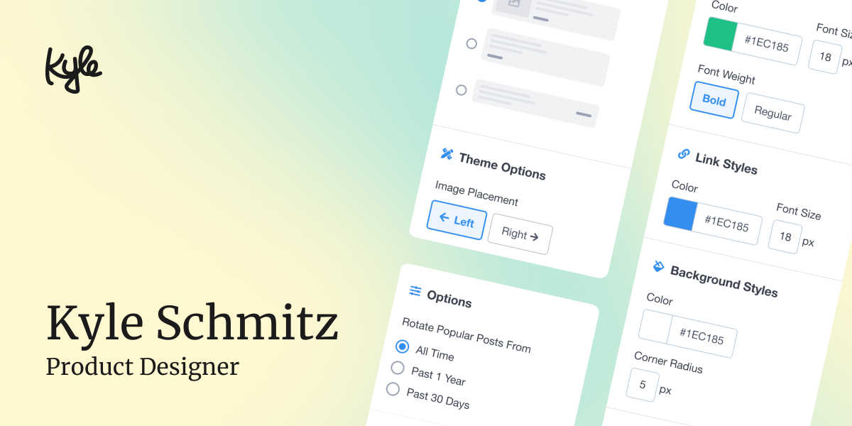 Kyle Schmitz - Product & UX Designer