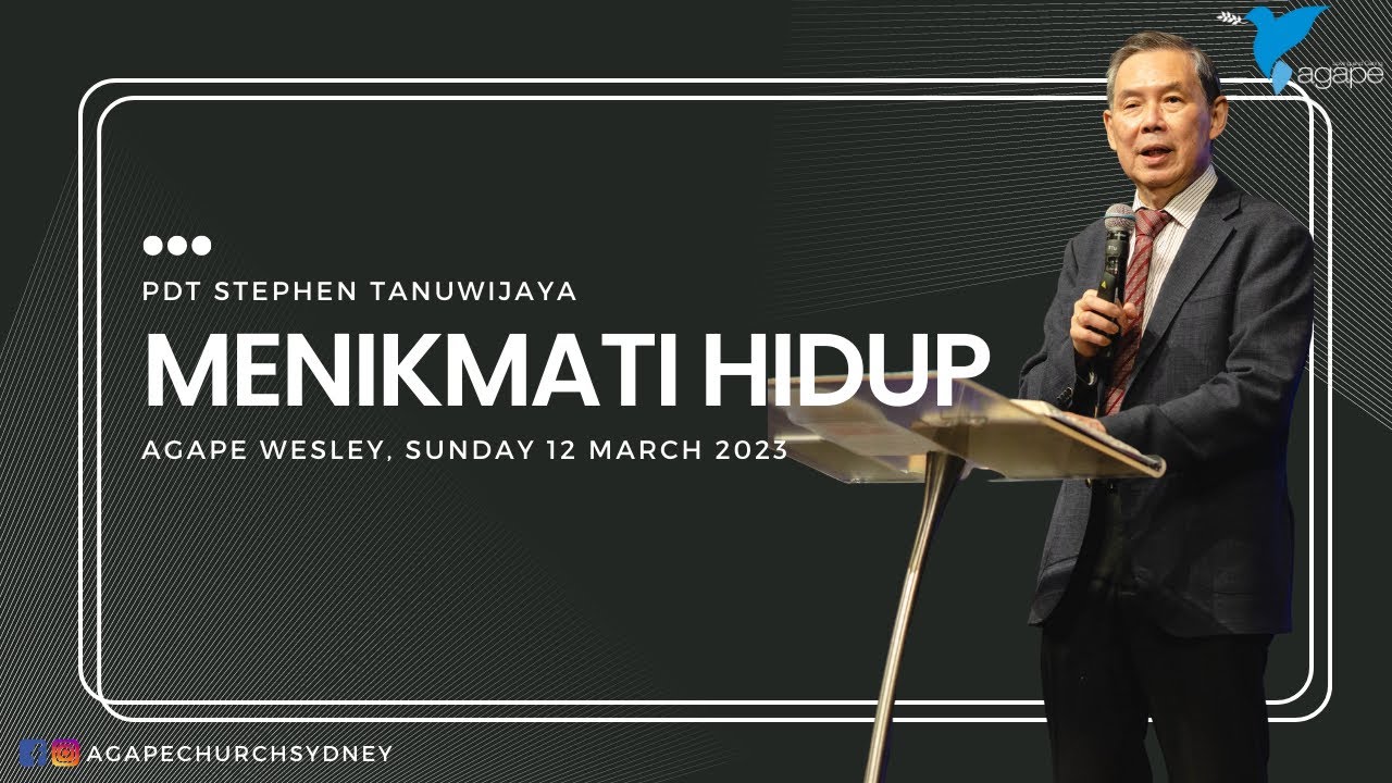Menikmati Hidup by Pdt Stephen Tanuwijaya 2 of 2