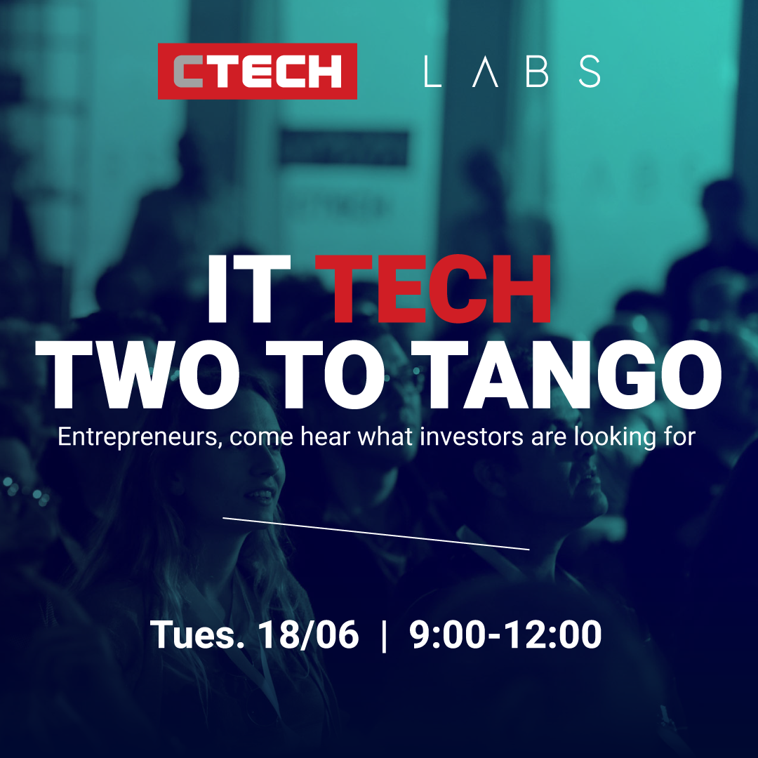 It TECH two to tango | CTech's Investors' Event