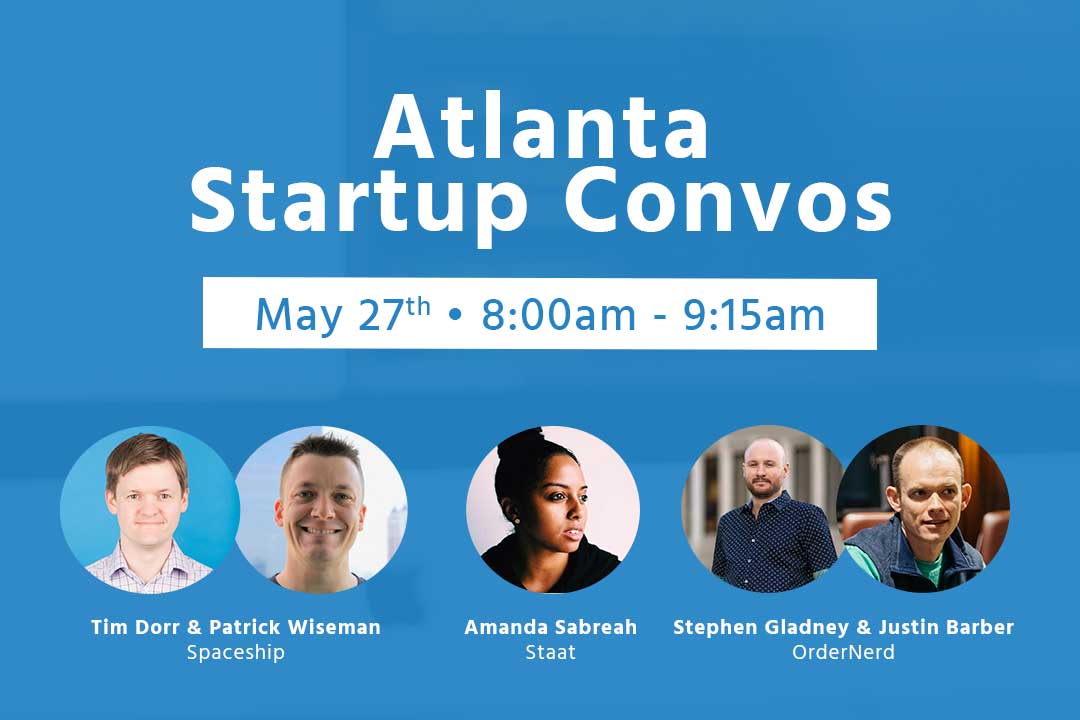 Atlanta Ventures | Atlanta Startup Convos: May Meetup