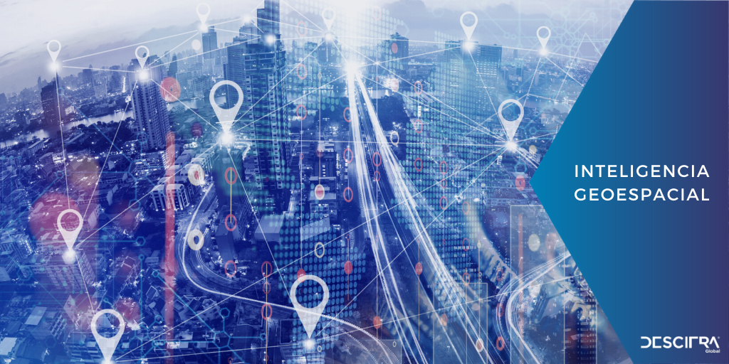 Inteligencia geoespacial: where, what, how and why?