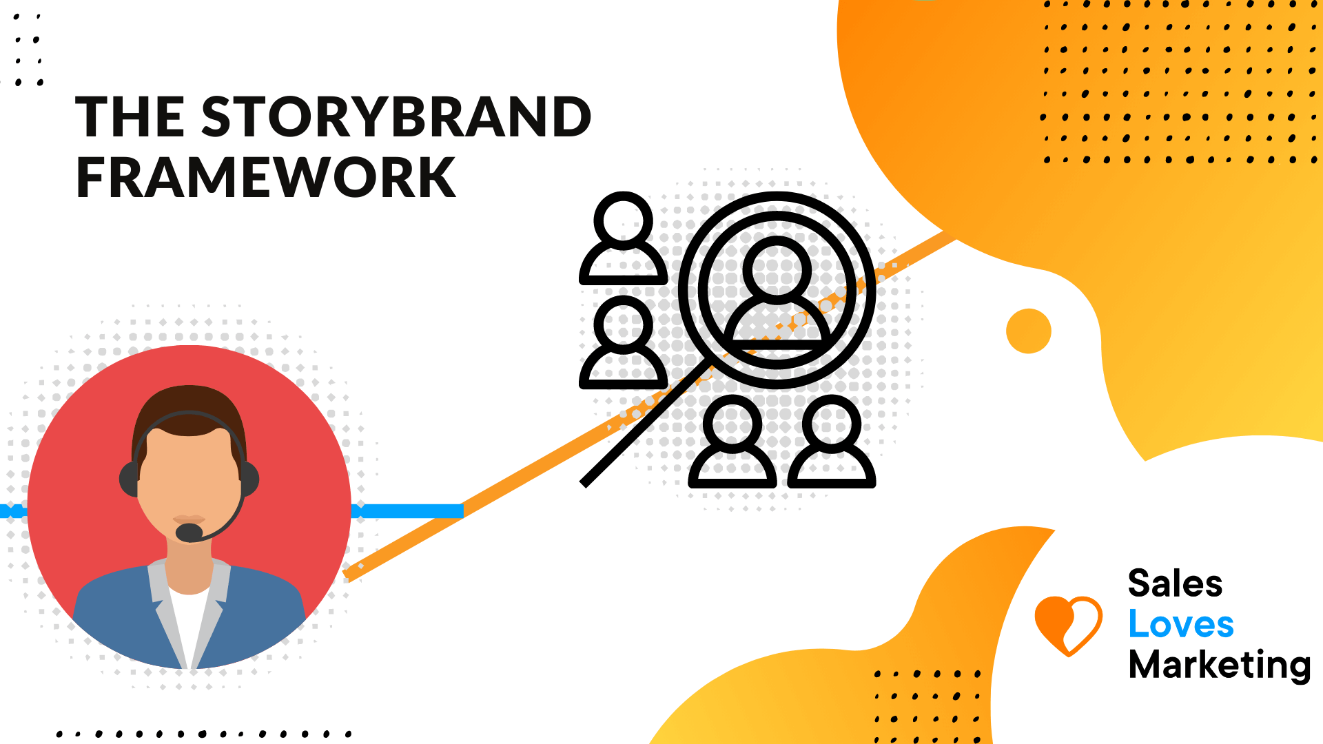 How the StoryBrand Framework Can Help You Rethink Your Brand Narrative ...