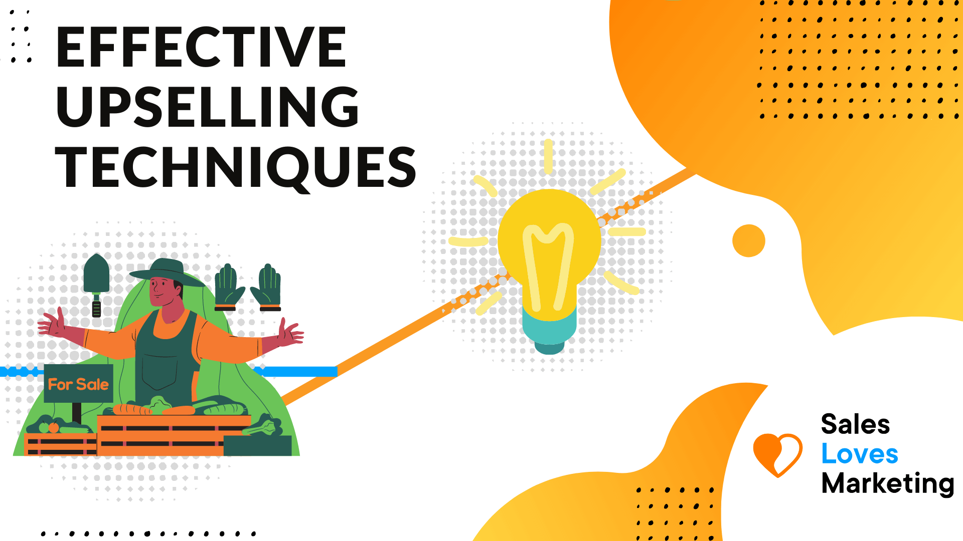 Effective Upselling Techniques To Increase Your Sales In 2021