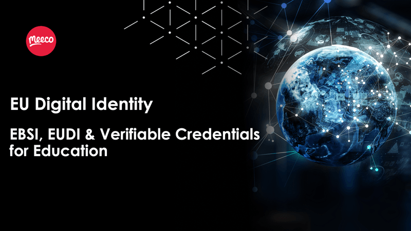 EU Digital Identity: EBSI, EUDI and Verifiable Credentials for Education