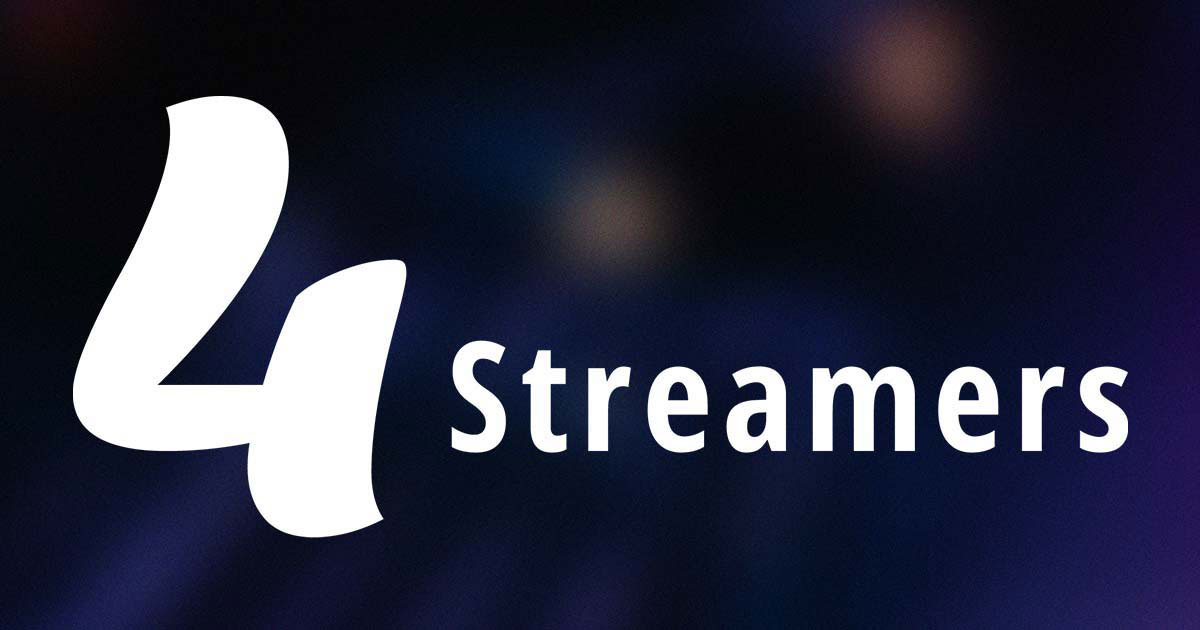 4Streamers - Alle Infos & News für Streamer