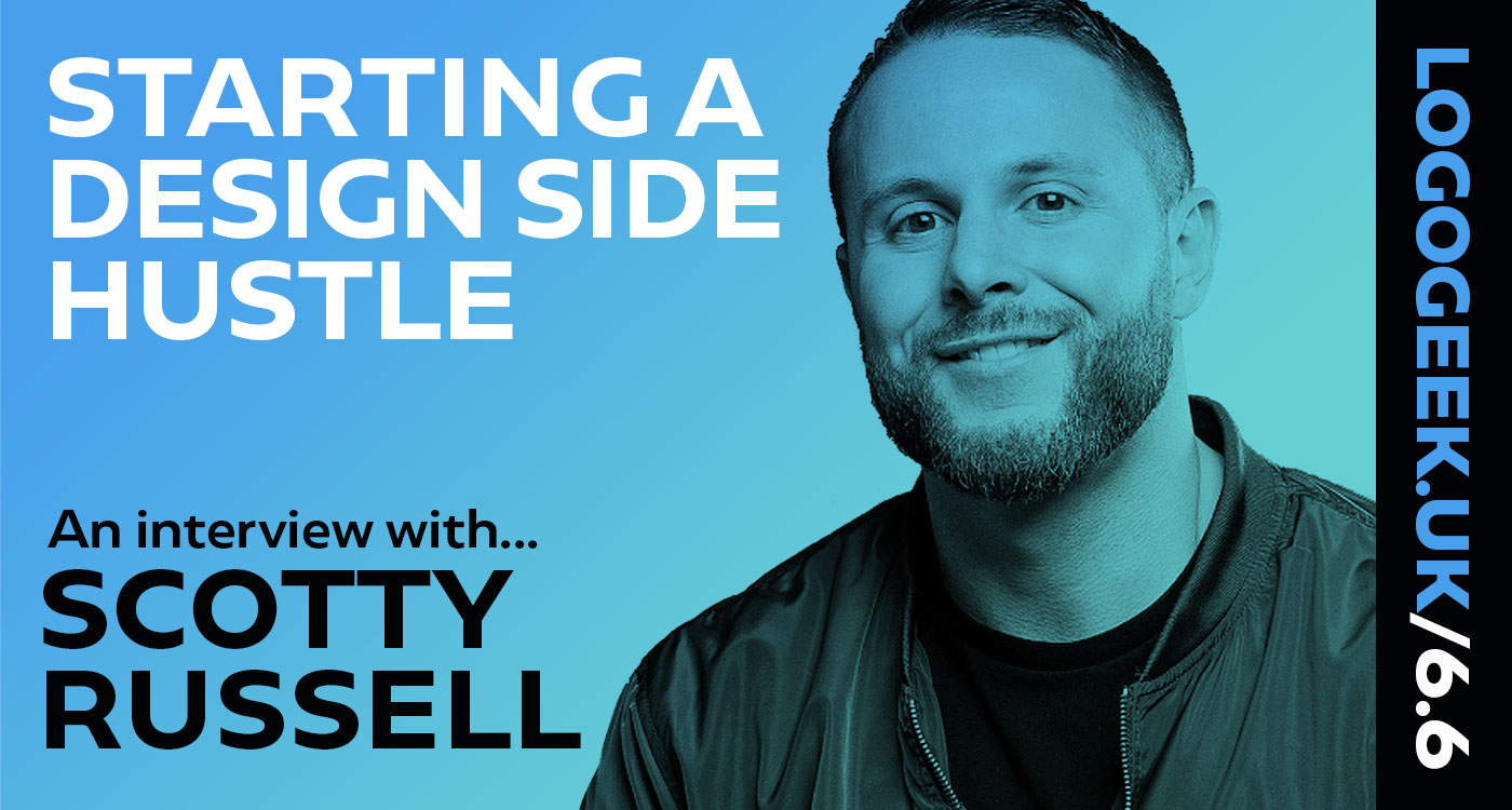 Starting a Design Side Hustle | with Scotty Russell