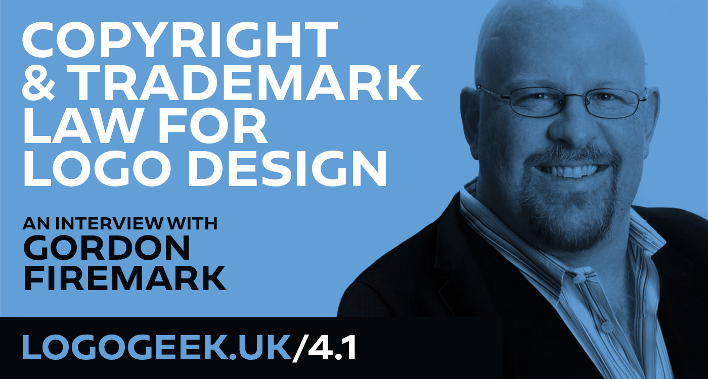 Copyright & Trademark Law for Logo Design | with Gordon Firemark
