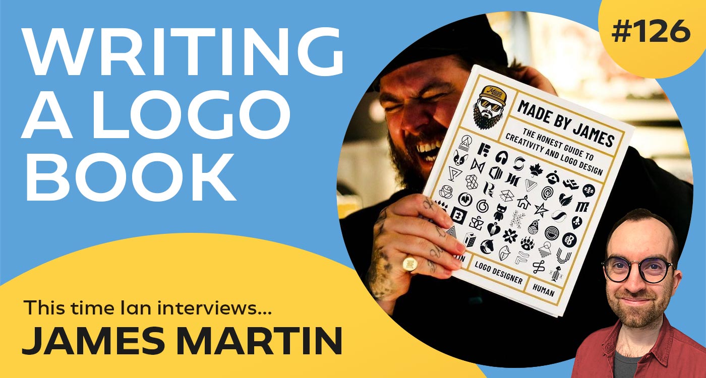 Writing a Logo Book with James Martin | Logo Geek
