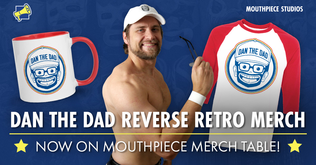 Dan the Dad Merchandise | Mouthpiece Merch Table