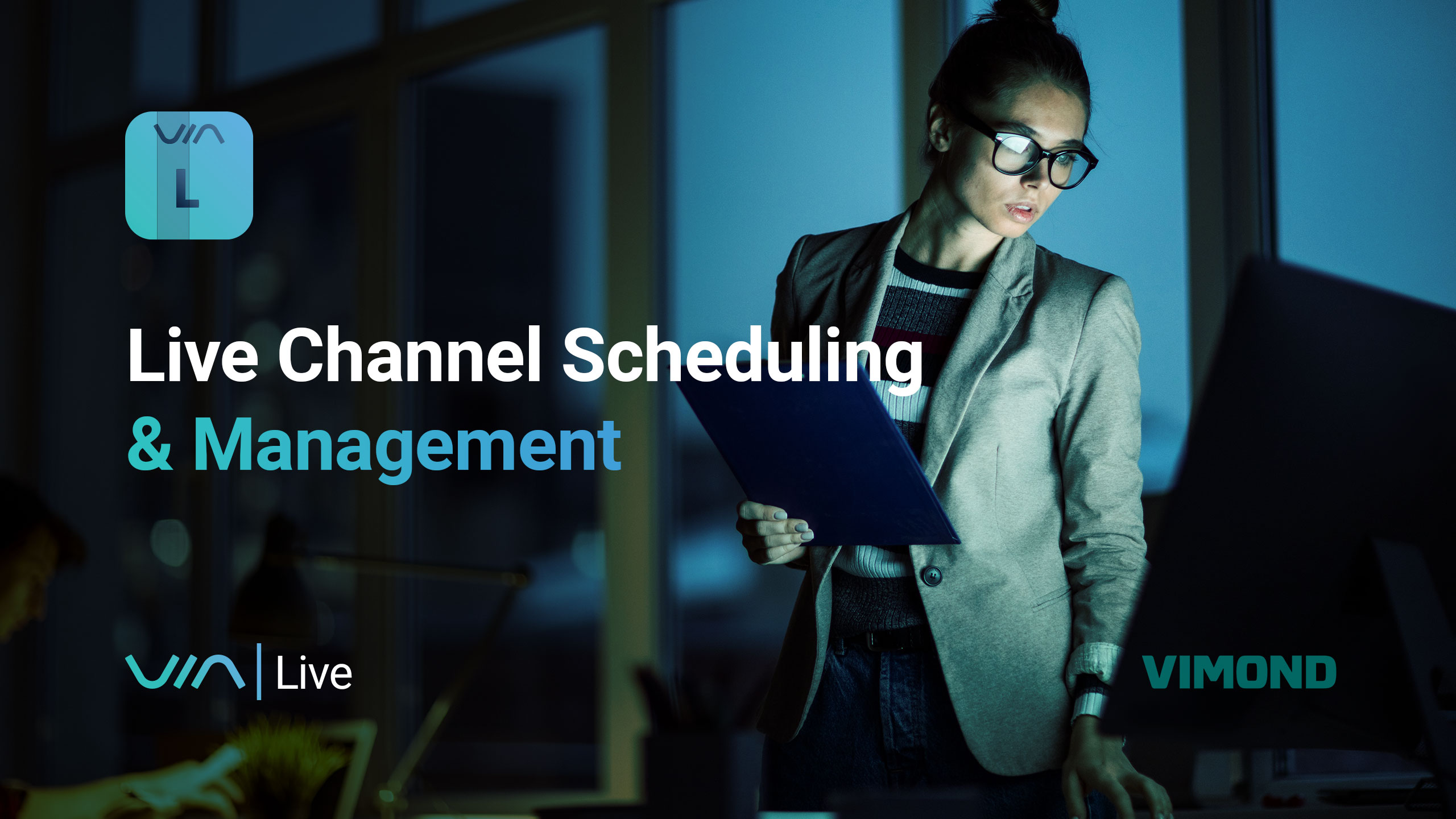 Manage live channels, events and sources