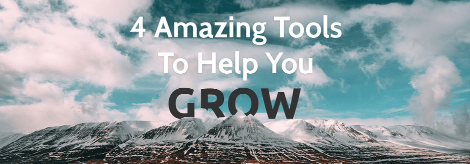 4 Amazing Business Tools to Help You Grow