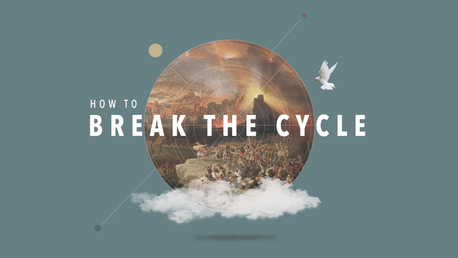 Generational Cycles - How to Break the Cycle