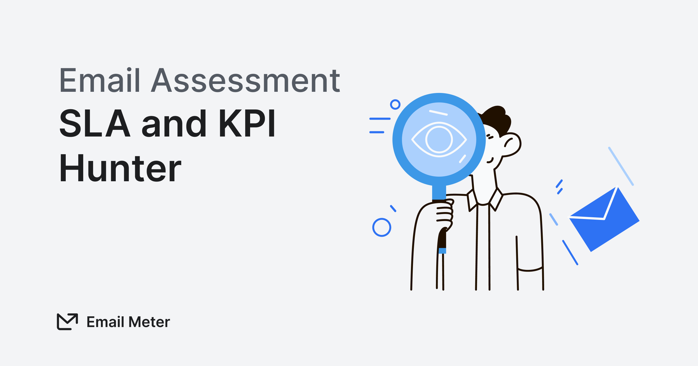 SLA and KPI Hunter - Email Assessment