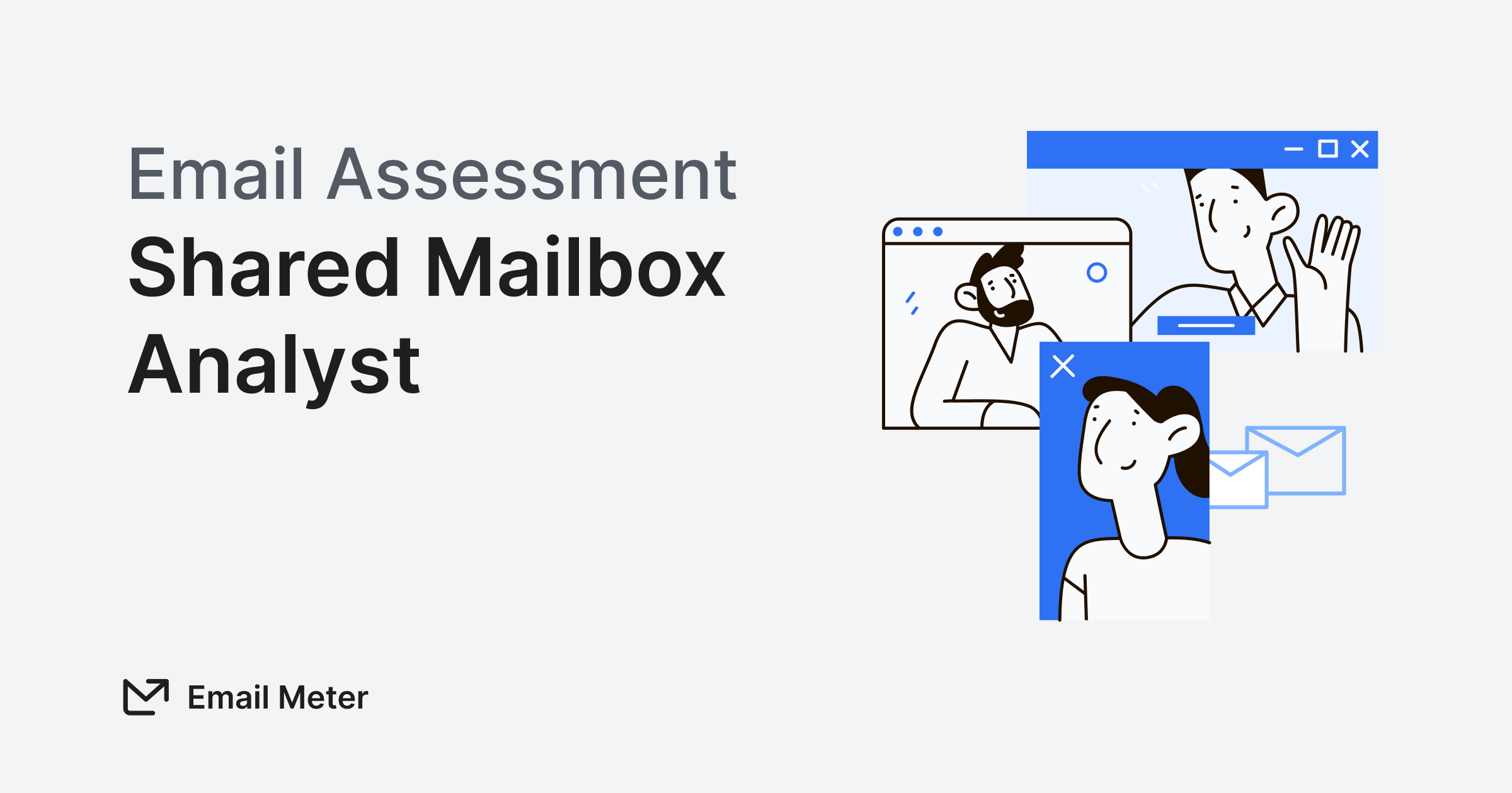 Shared Mailbox Analyst - Email Assessment