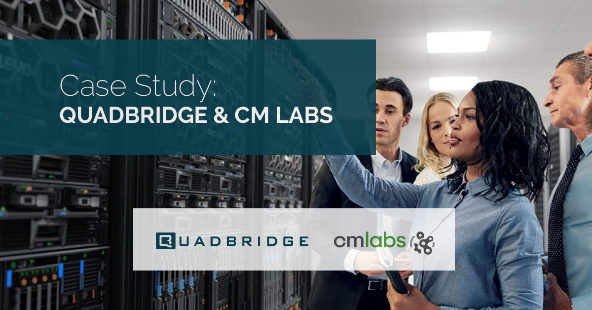 Quadbridge | How Quadbridge Successfully Upgraded CM Labs' Server and ...
