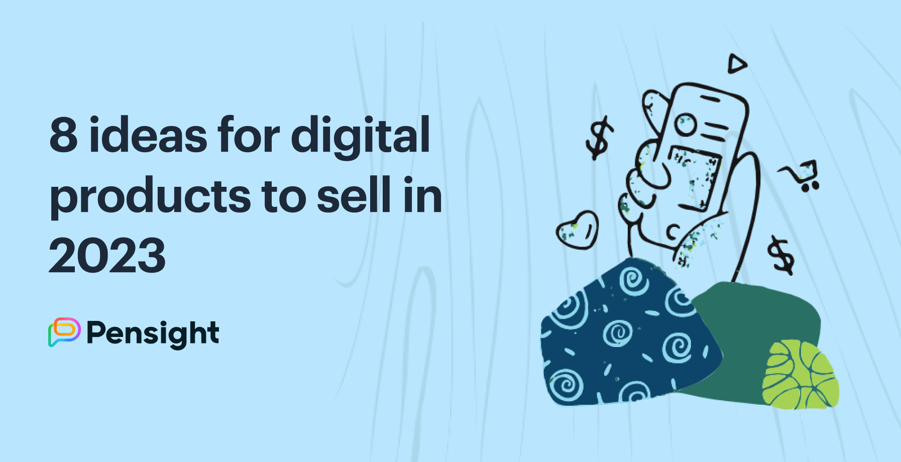 8 ideas for digital products to sell in 2023