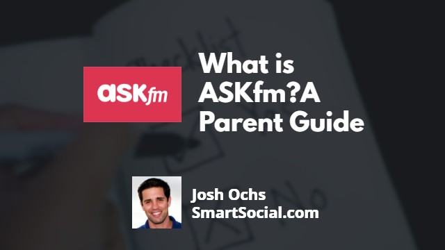 What is ASKfm? A Parent Guide | SmartSocial.com