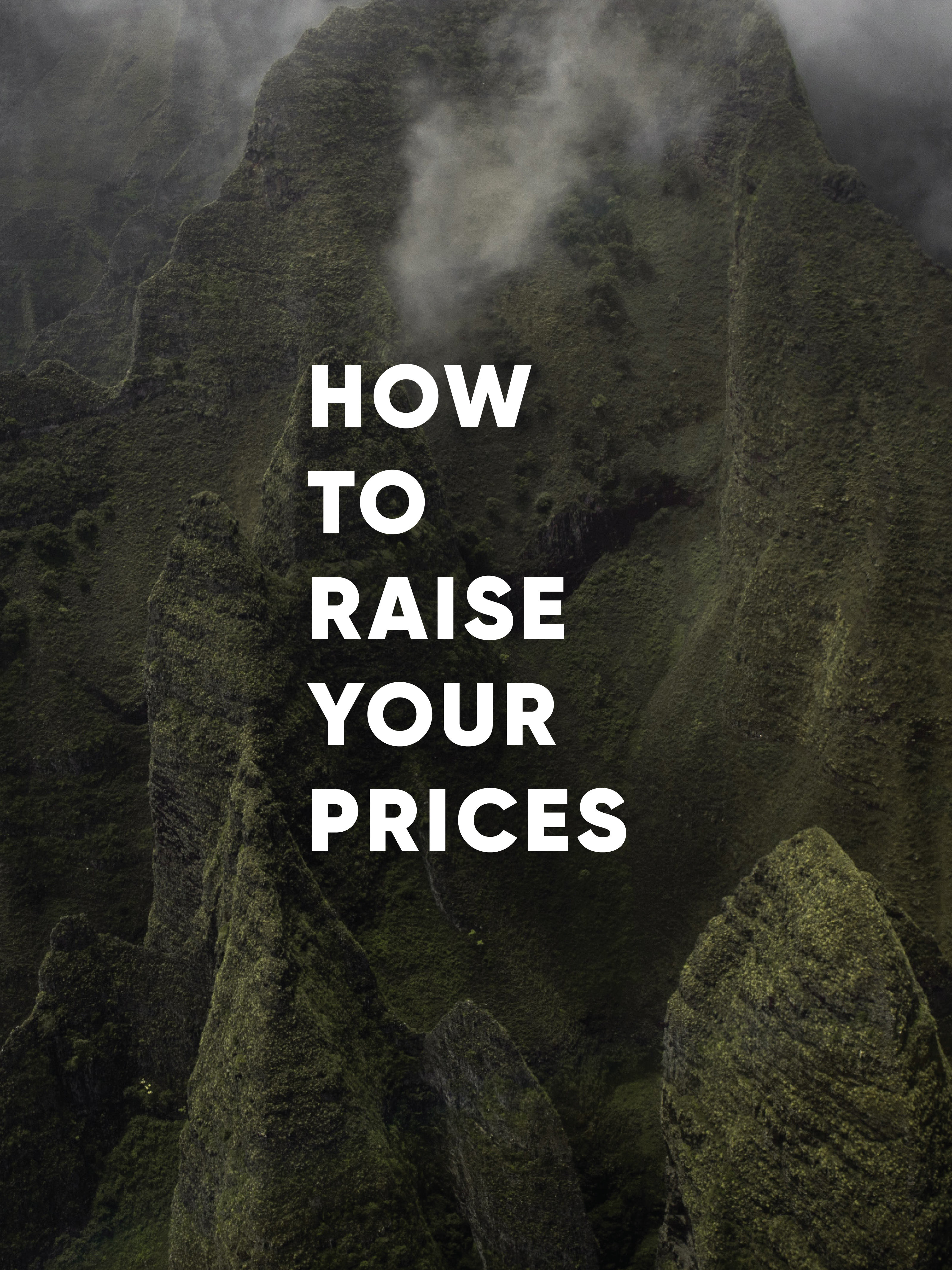 How to raise your prices