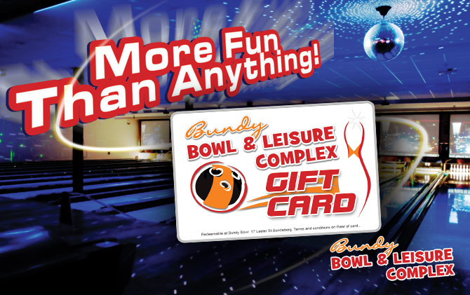 What's On - Bundy Bowl & Leisure Complex