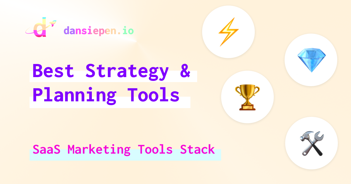 11 Best Strategy & Marketing Planning Tools for Startups