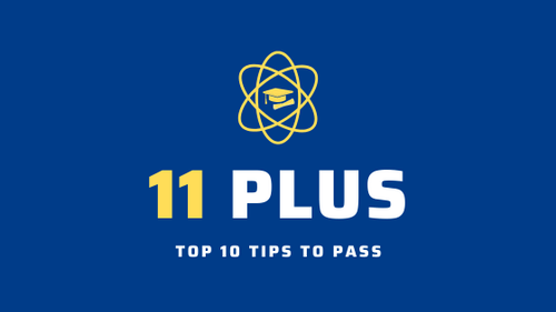Top 10 tips to pass the 11 plus
