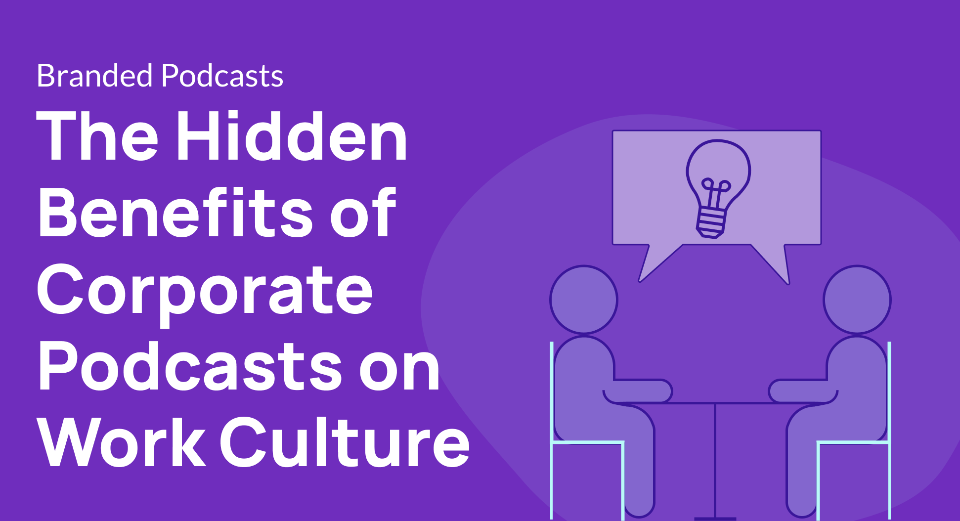 The Hidden Benefits of Corporate Podcasts on Work Culture