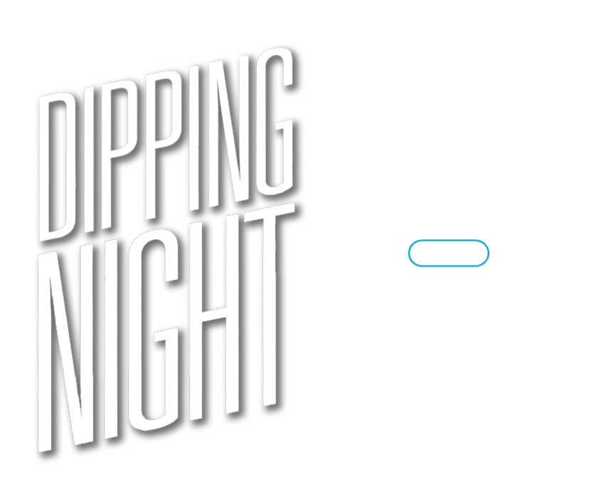 Dipping Night Online