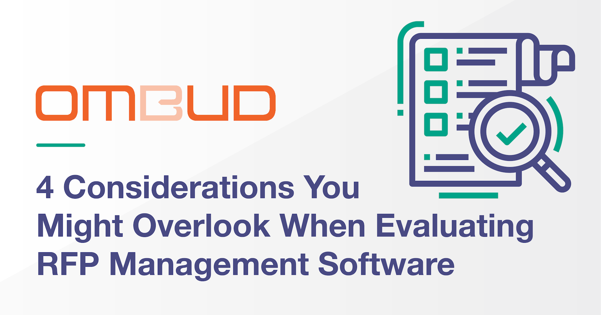 4 Considerations for Evaluating RFP Management Software | The OmBlog