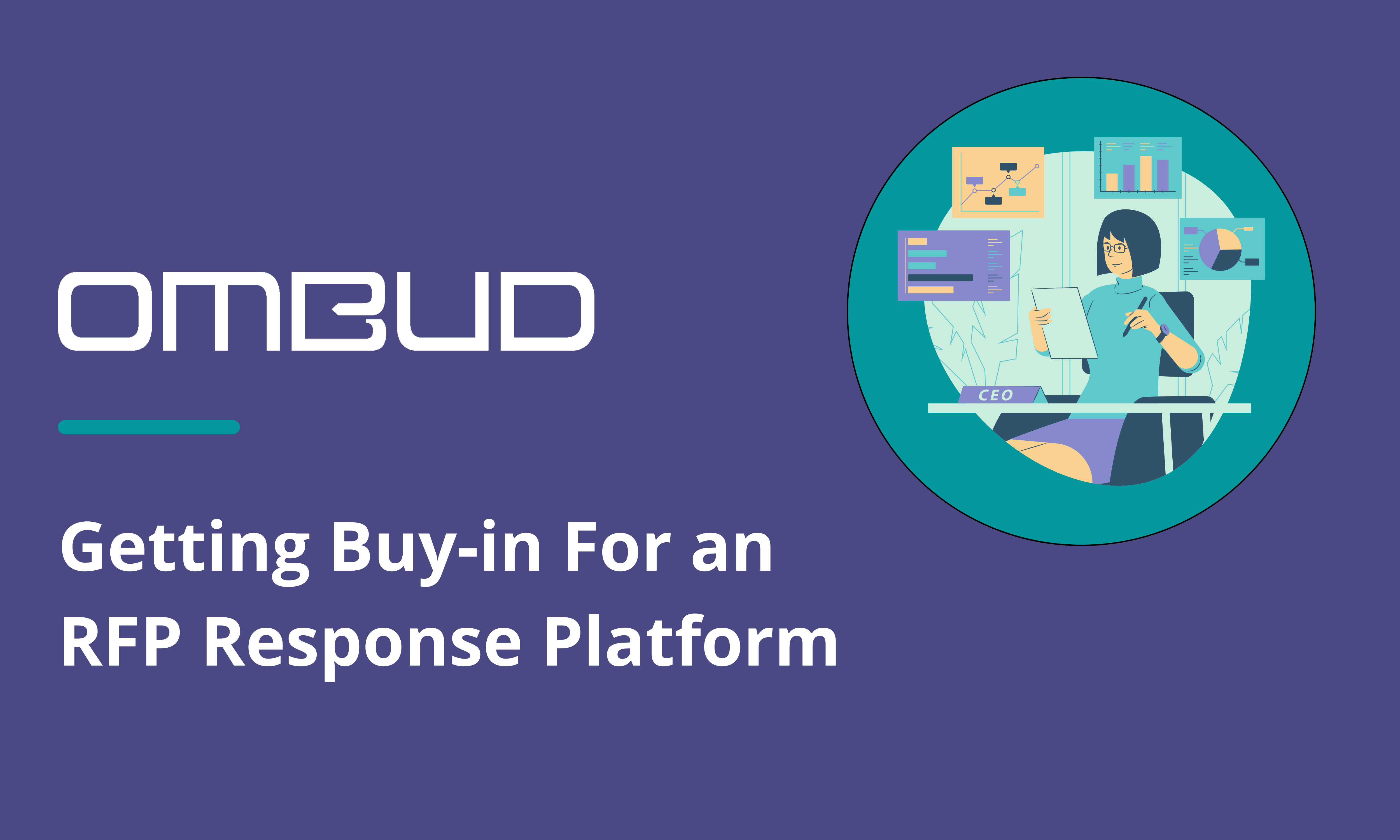 How to Get Buy-in For an Automated RFP Platform | The OmBlog