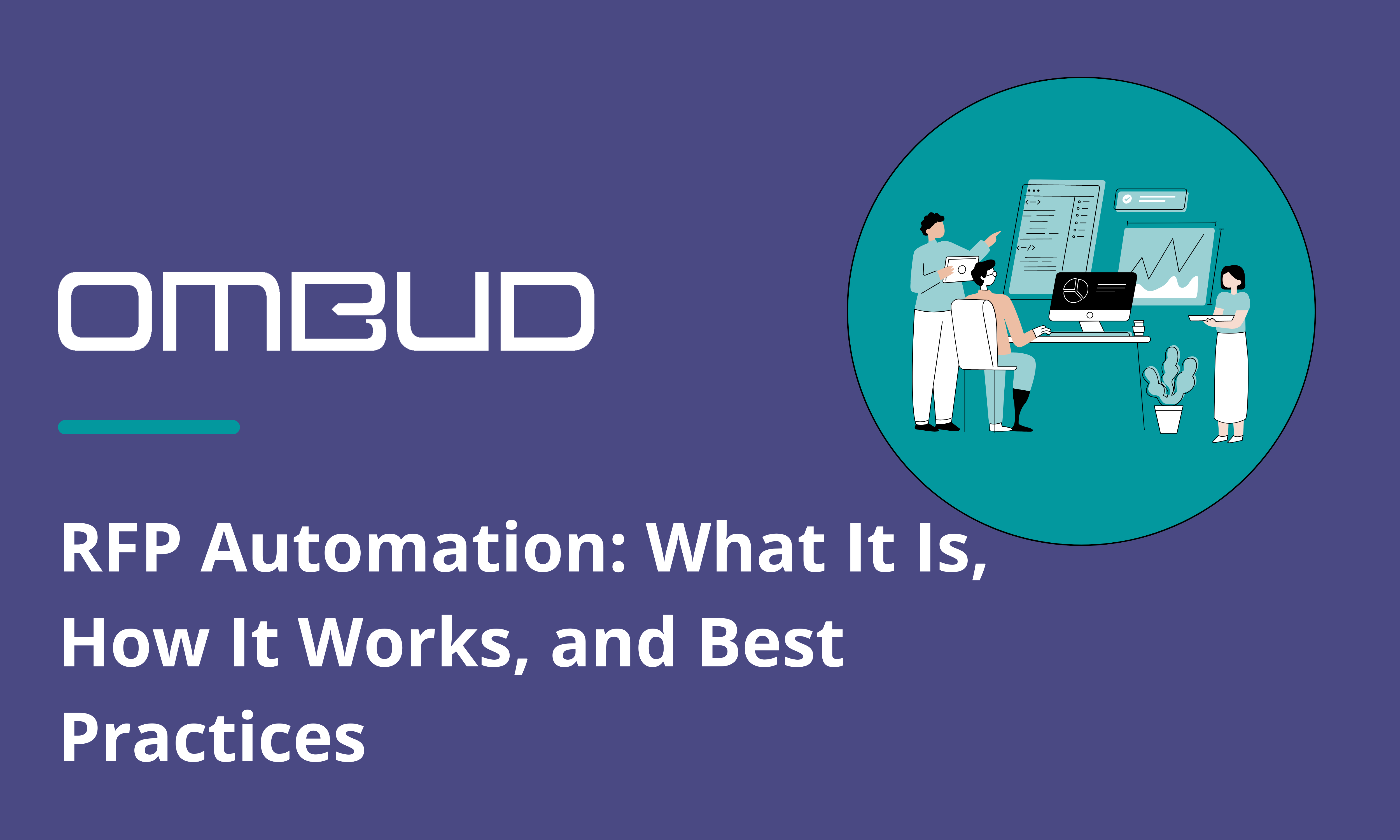 RFP Automation: What It Is, How It Works, and Best Practices | The OmBlog