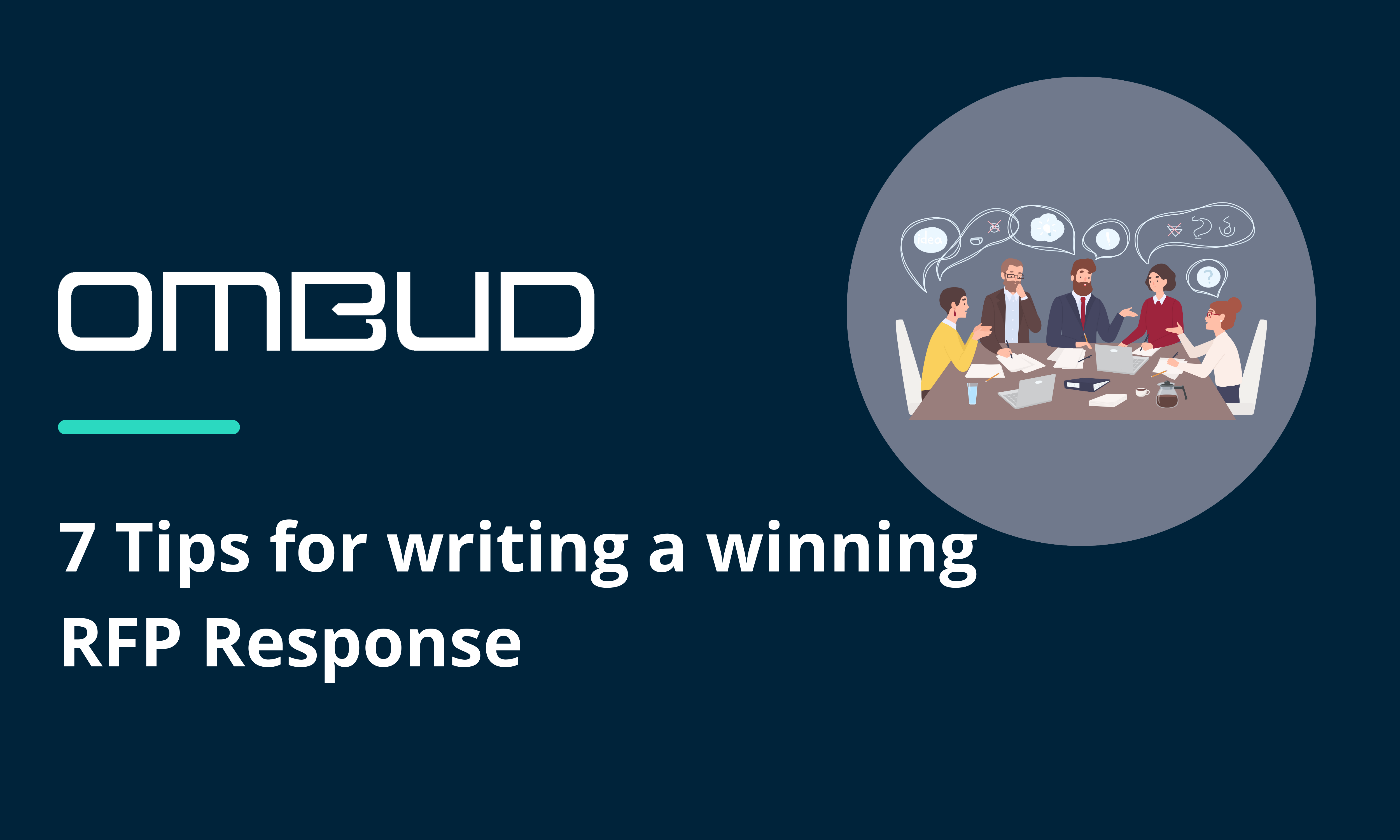 7 Tips for writing a winning RFP Response | The OmBlog