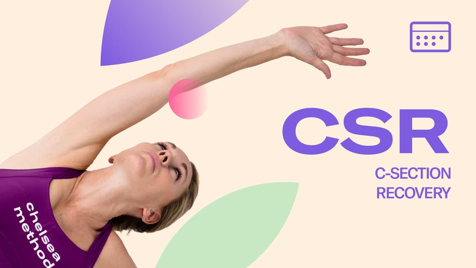 Postpartum Workout Plans | Chelsea Method