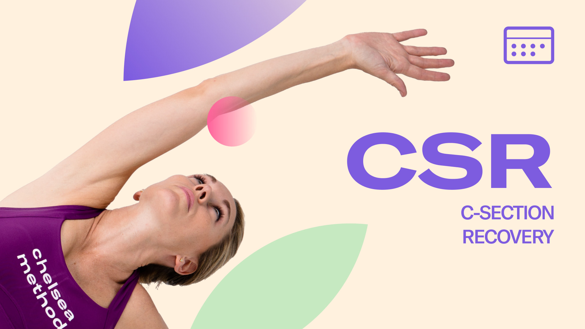Postpartum Workout Plans | Chelsea Method