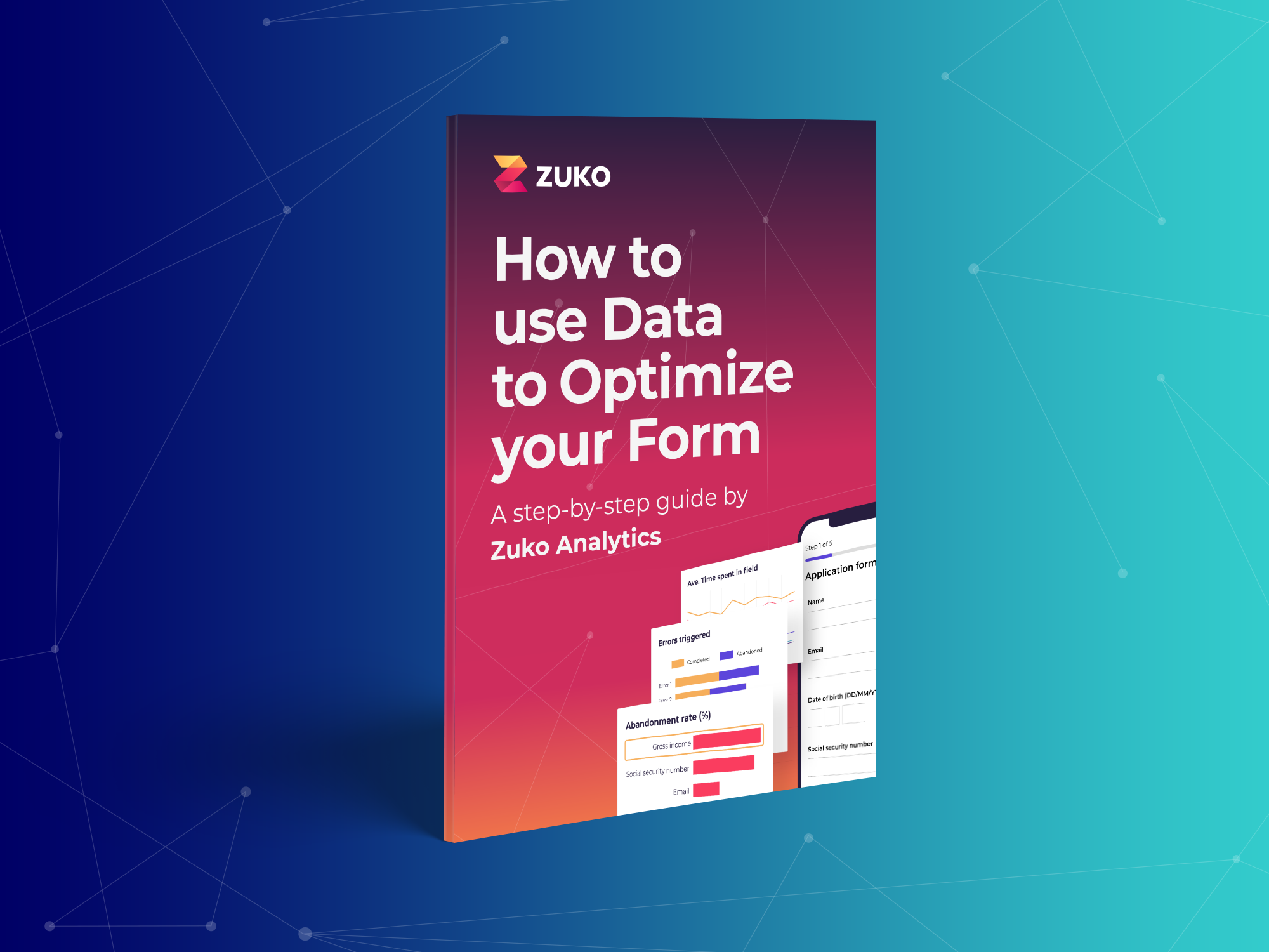Zuko | How to Use Data to Optimize your Form's Conversion Rate - A Step by Step Guide