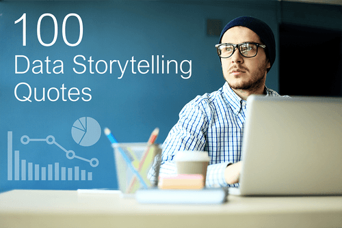 100 Essential Data Storytelling Quotes