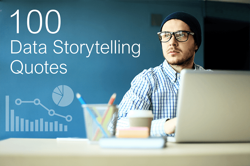 100 Essential Data Storytelling Quotes