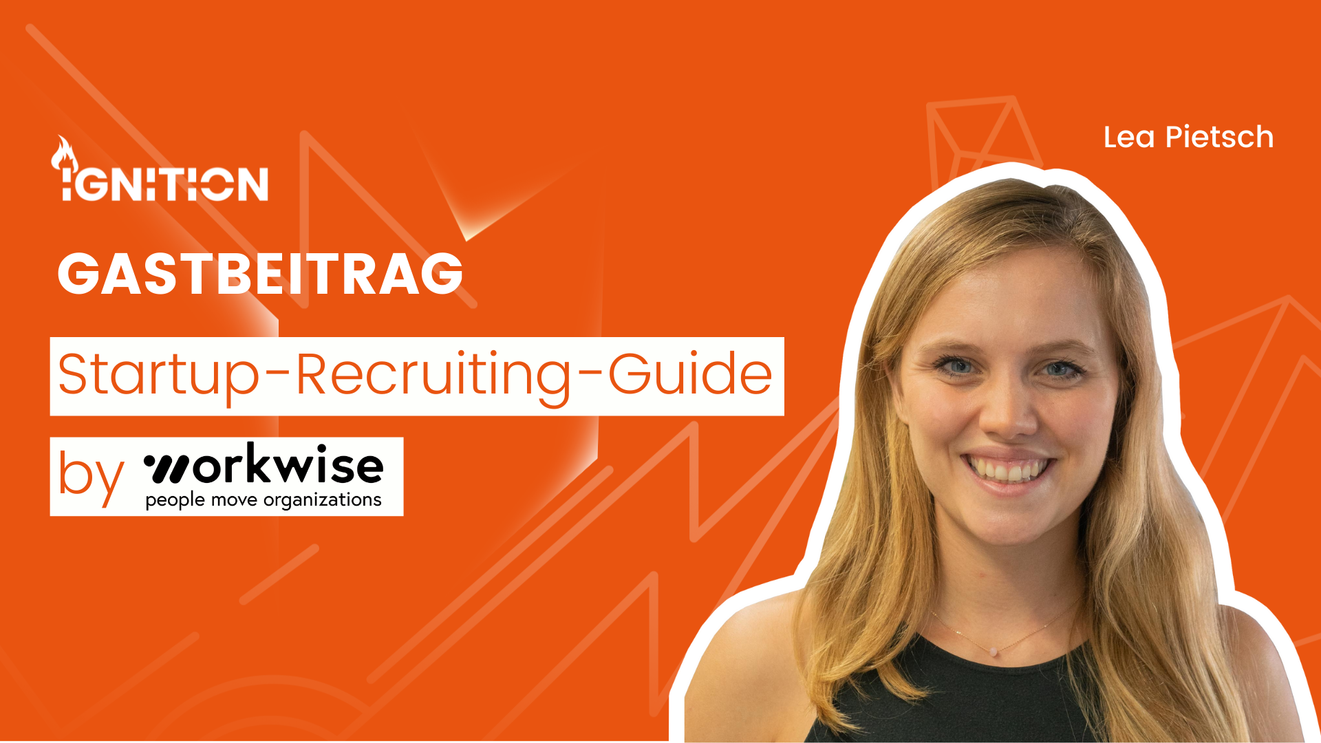 Blog: Startup-Recruiting-Guide von Workwise: 5 Schritte für einen ...