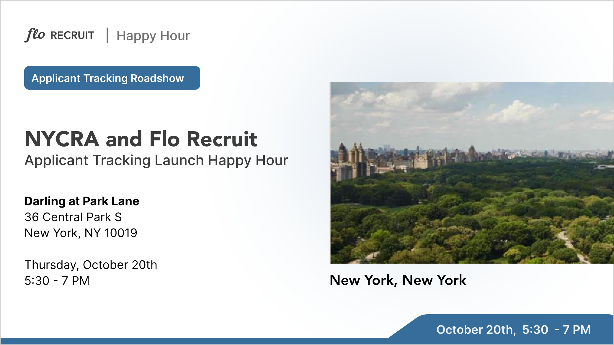 NYCRA and Flo Recruit Applicant Tracking Launch Happy Hour NYCRA and Flo Recruit Applicant Tracking Launch Happy Hour