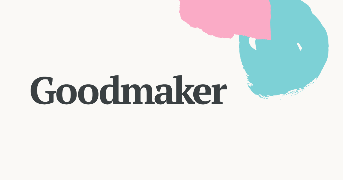 Goodmaker