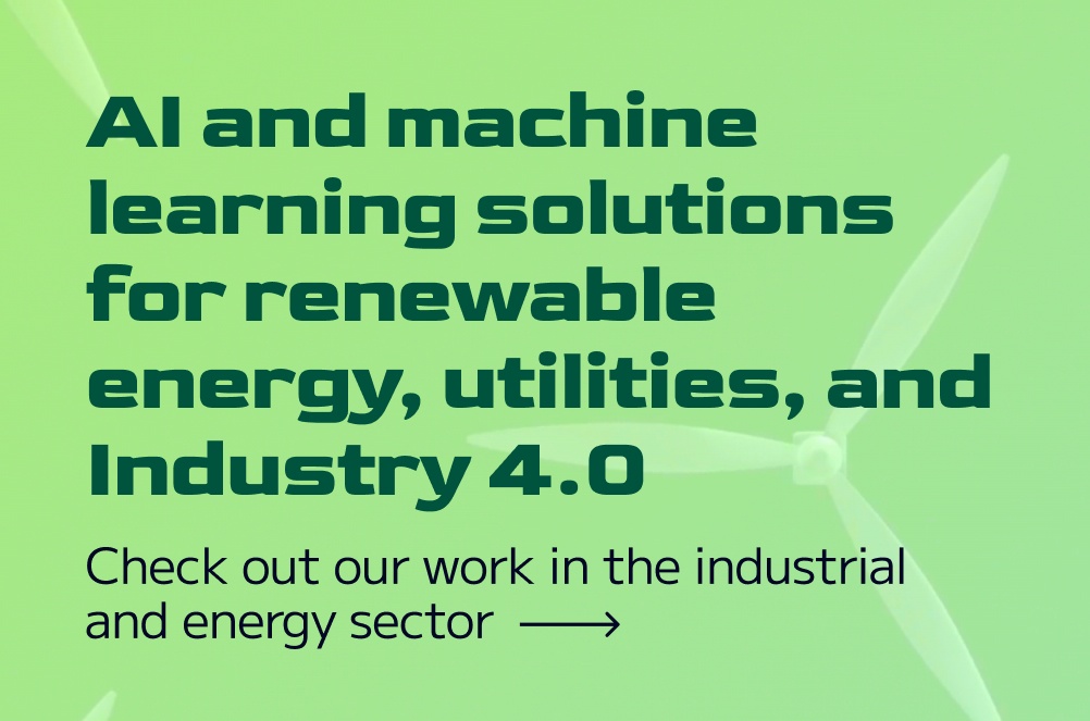 AI and machine learning solutions for renewable energy, utilities, and ...