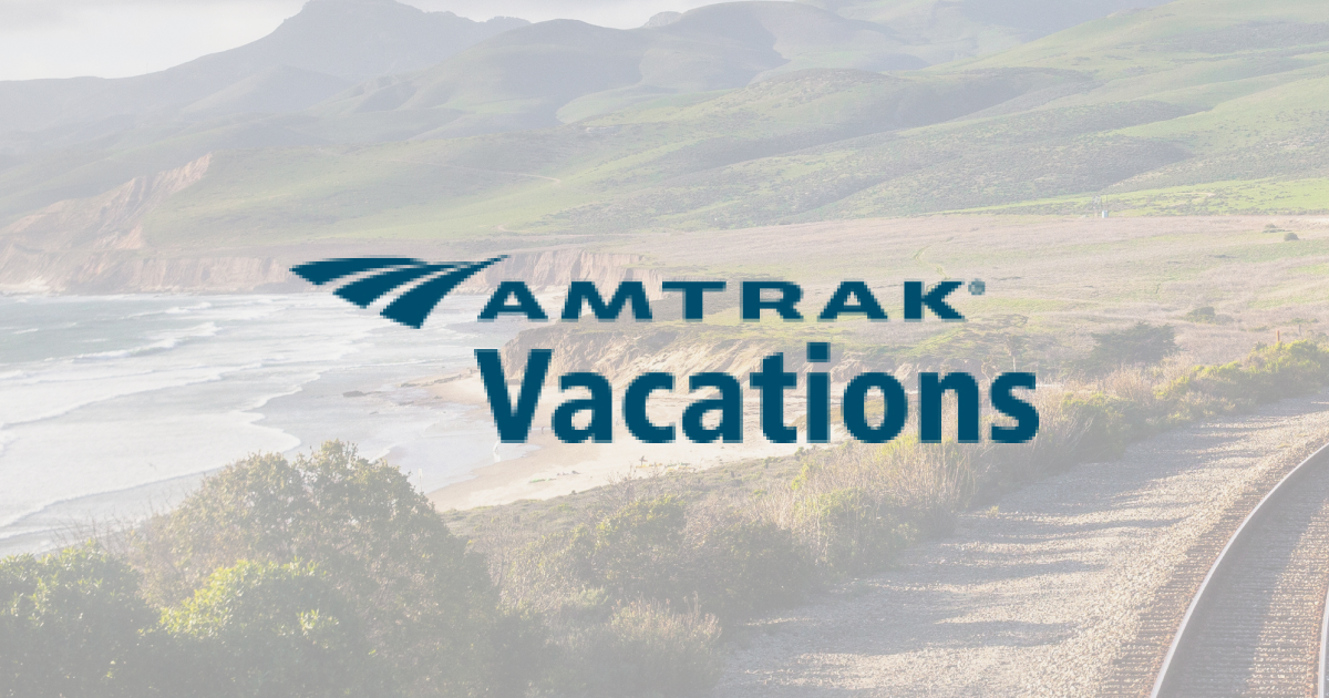 Amtrak Vacations | Discover America by Rail