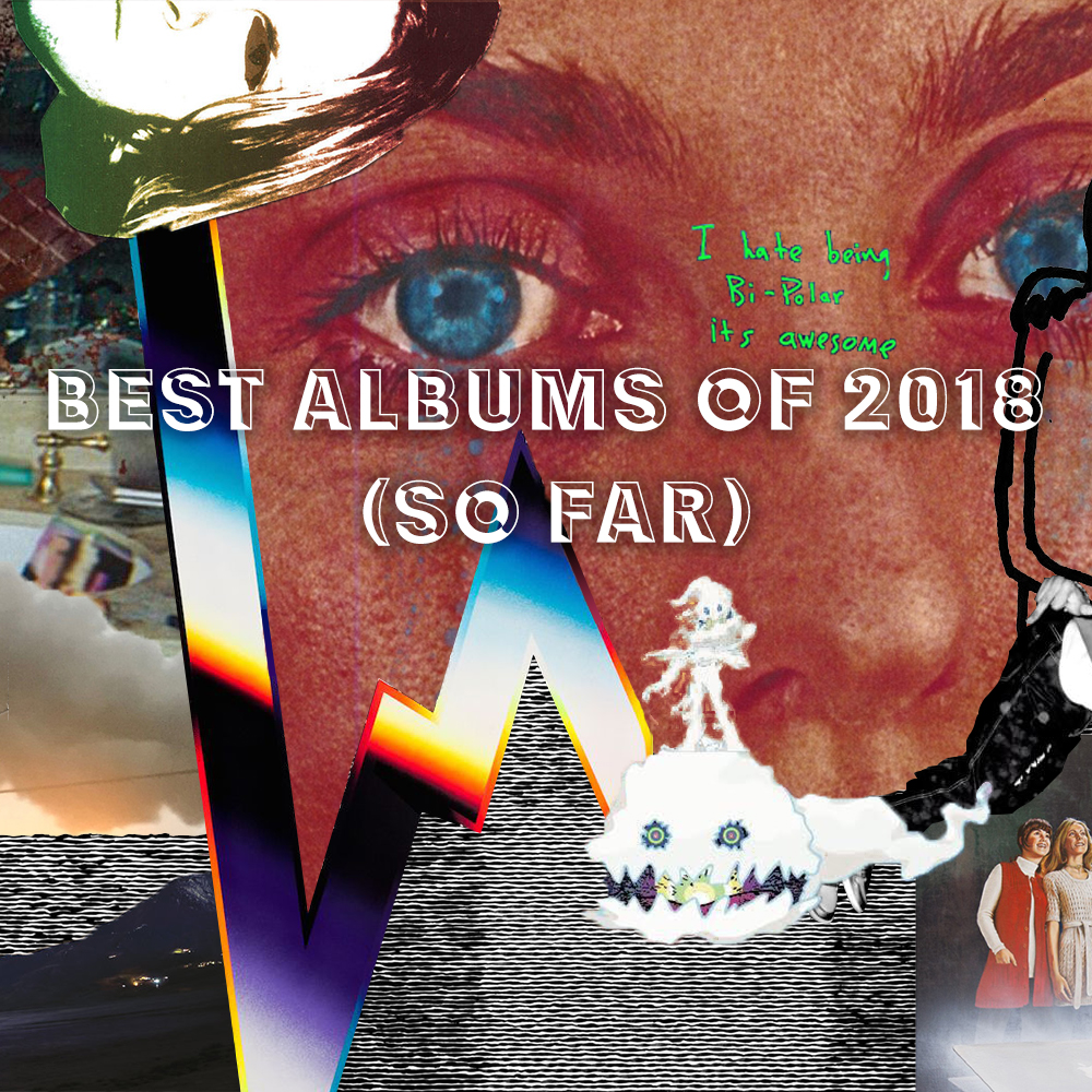 Best Albums of 2018 (so far)