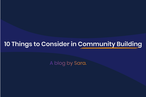 Blog | SaraNoSocks | 10 things to consider in community building ...
