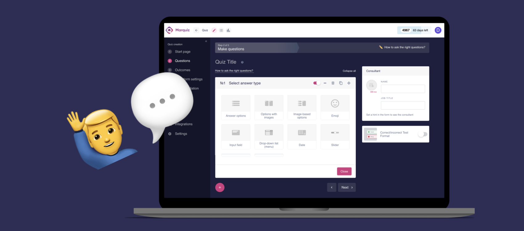 How to ask questions the right questions in the quiz