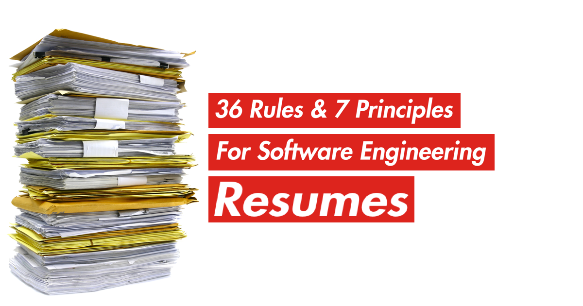 36 Resume Rules For Software Engineers | NickSingh.com