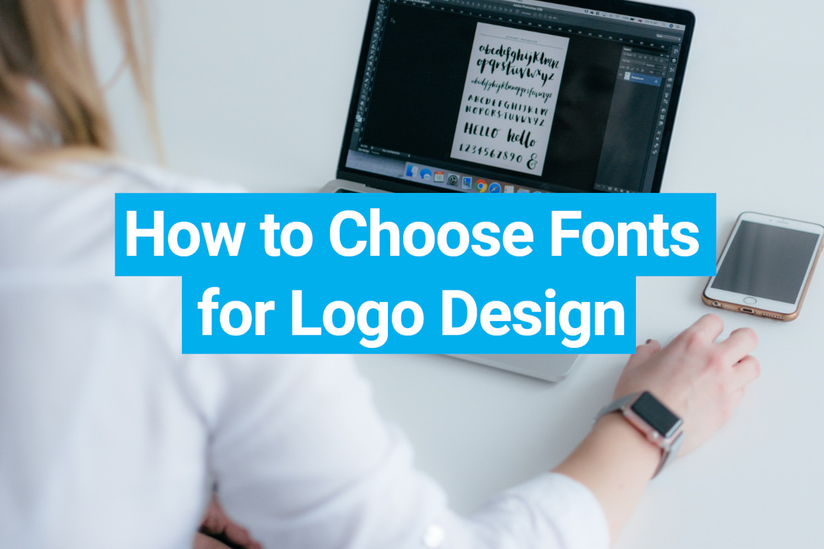 How to Choose Fonts for Logo Design