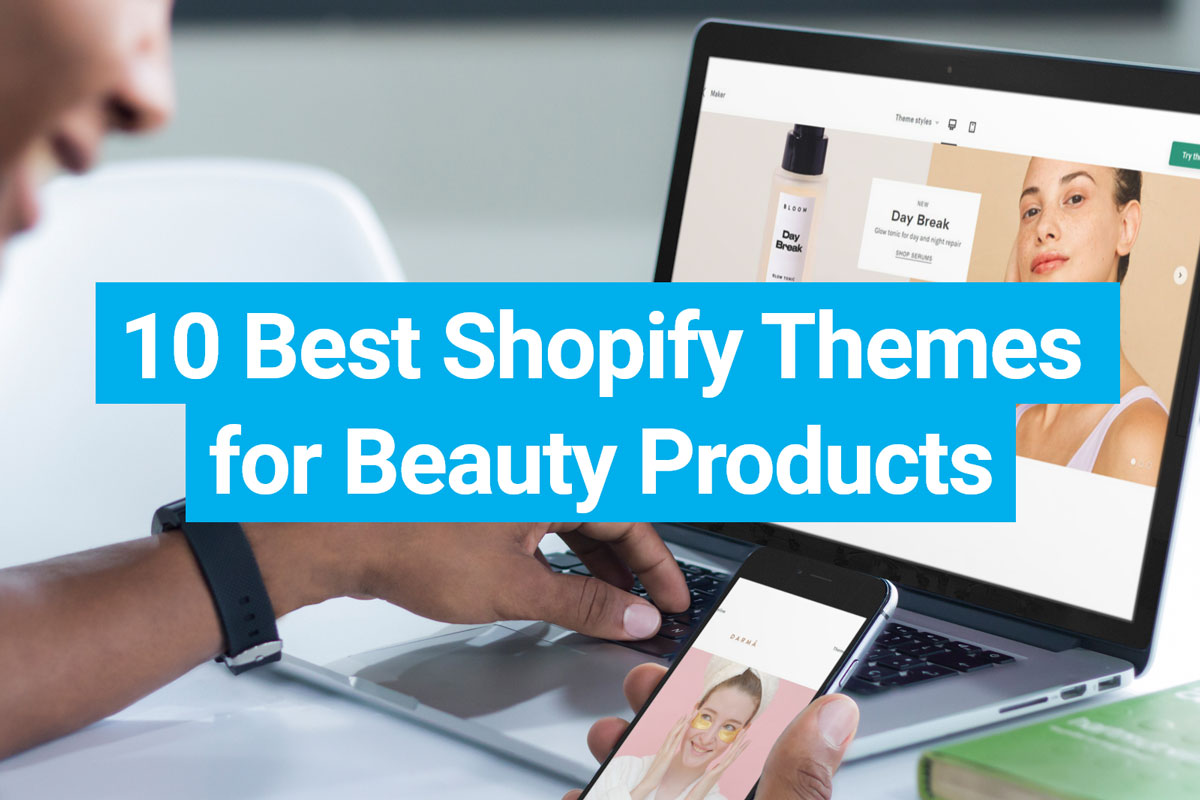 10 Best Shopify Themes for Beauty Products 2023