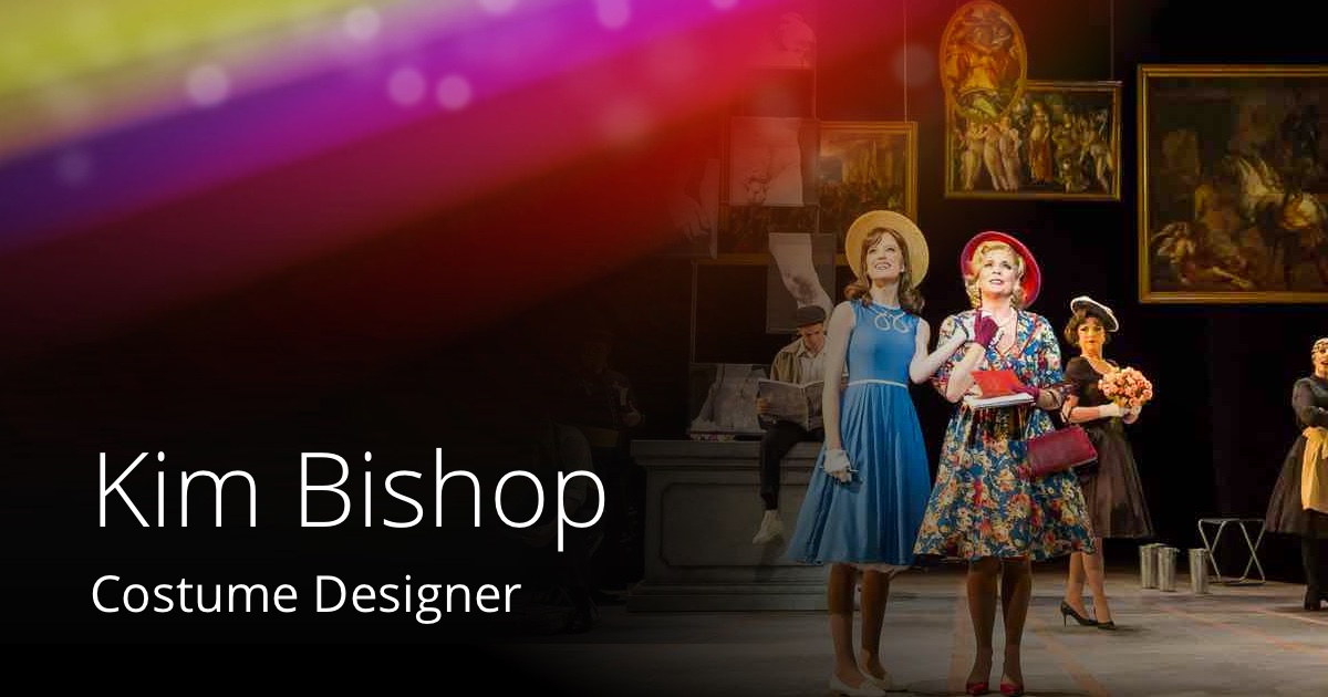 Kim Bishop – Theatrical Costume Designer, Melbourne