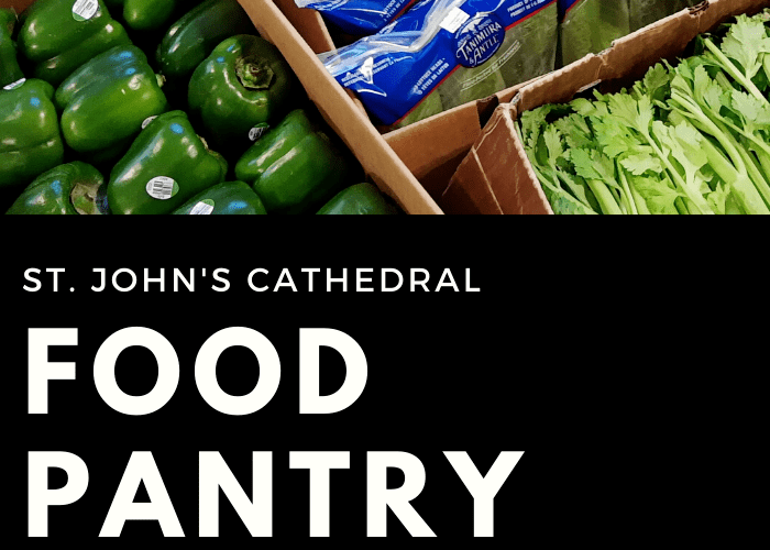 St. John's Cathedral Food Pantry | St. John's Cathedral